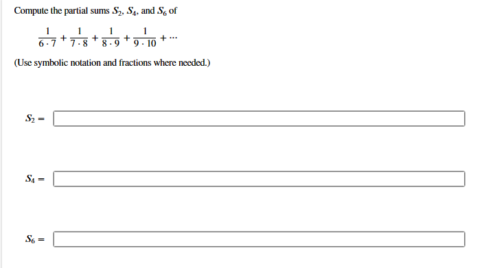 Solved Compute the partial sums S2,S4, and S6 of | Chegg.com
