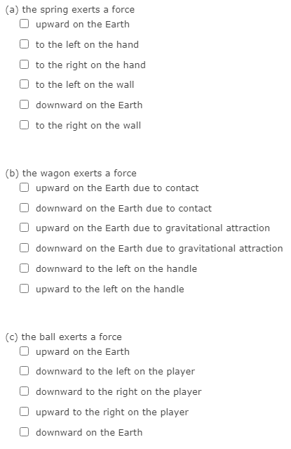 Solved One or more external forces are exerted on each | Chegg.com