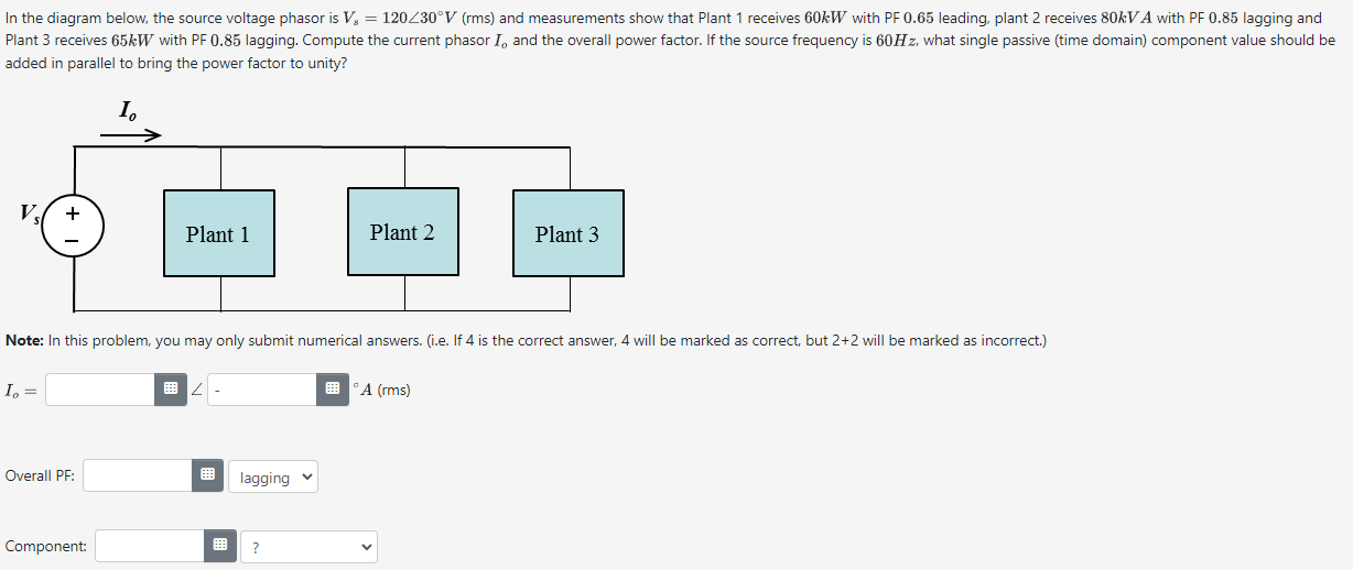 Solved added in parallel to bring the power factor to unity? | Chegg.com