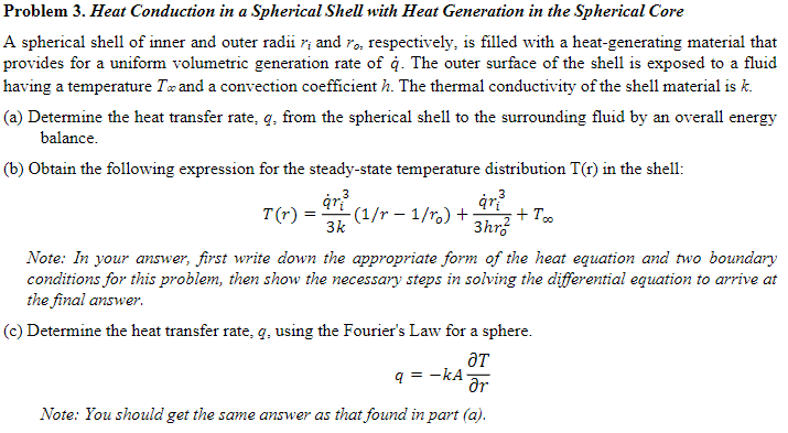 Solved 3 Problem 3. Heat Conduction in a Spherical Shell | Chegg.com
