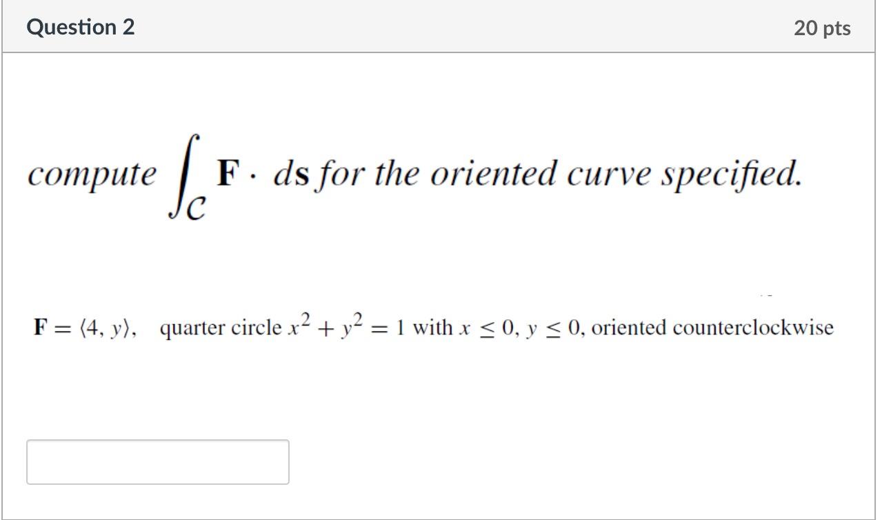 Solved compute ∫CF⋅ds for the oriented curve specified | Chegg.com