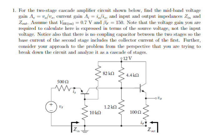 Solved 1. For the two-stage cascade amplifier circuit shown | Chegg.com