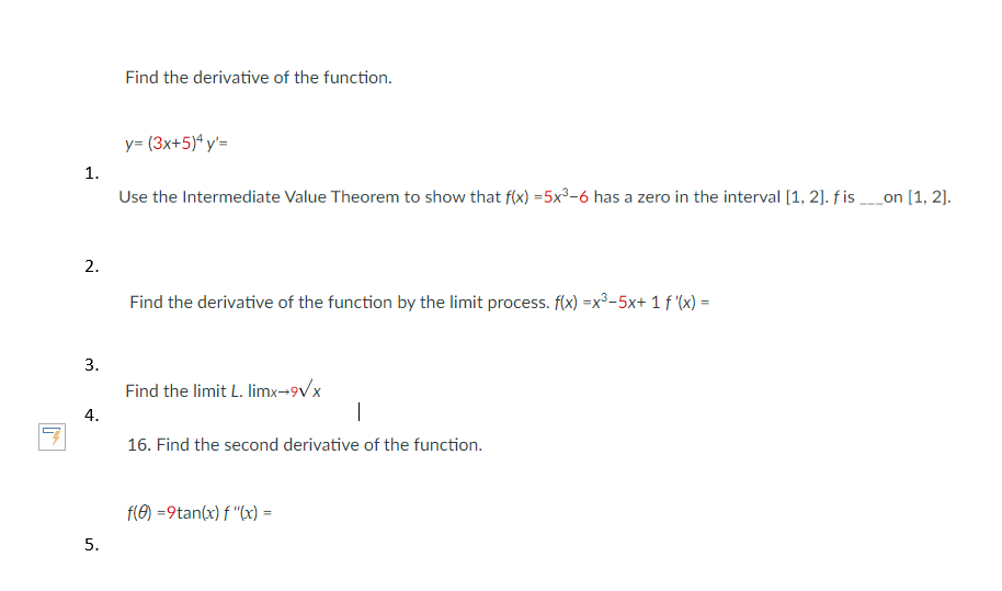 Solved Find the derivative of the function. y= (3x+5)4 y'= | Chegg.com