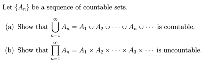 Solved Let {An} be a sequence of countable sets. (a) Show | Chegg.com