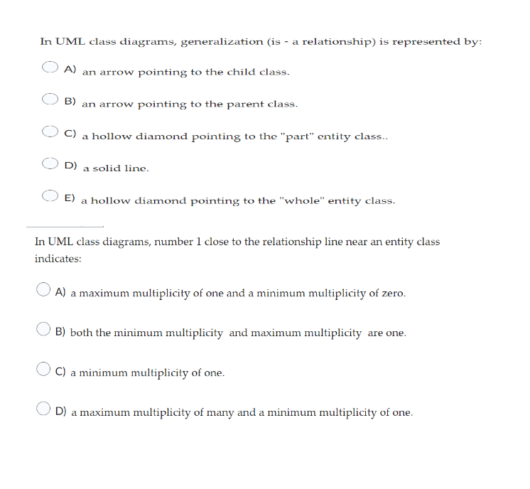 Solved In UML class diagrams, generalization (is - a | Chegg.com