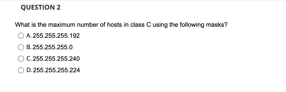 Solved What is the maximum number of hosts in class C using | Chegg.com