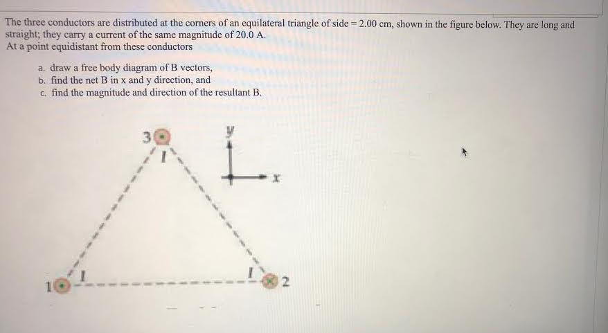 Solved The three conductors are distributed at the corners | Chegg.com