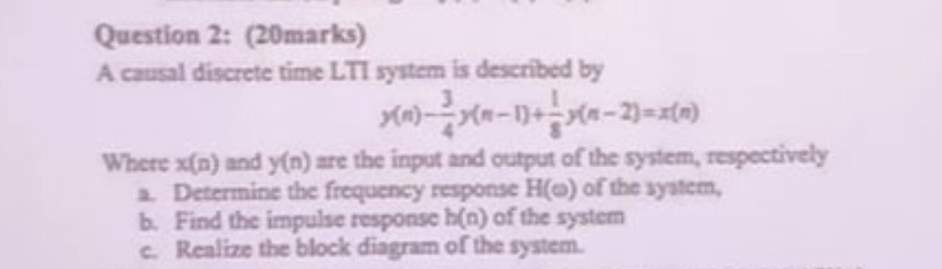 Solved Question 2 20marks A Causal Discrete Time Lti