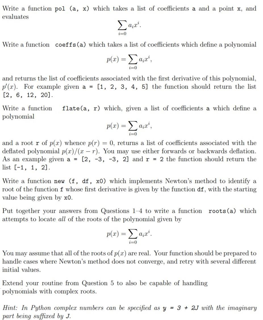 Write a function pol (a, x) which takes a list of | Chegg.com