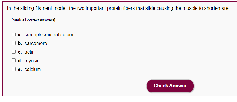 Solved In the sliding filament model, the two important | Chegg.com