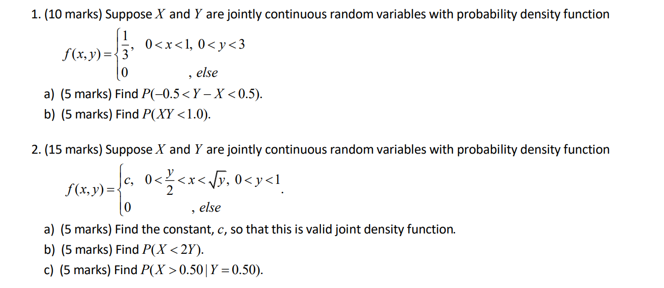 Solved 1. (10 marks) Suppose X and Y are jointly continuous | Chegg.com