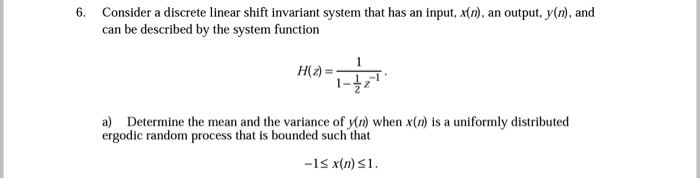 Solved Consider a discrete linear shift invariant system | Chegg.com