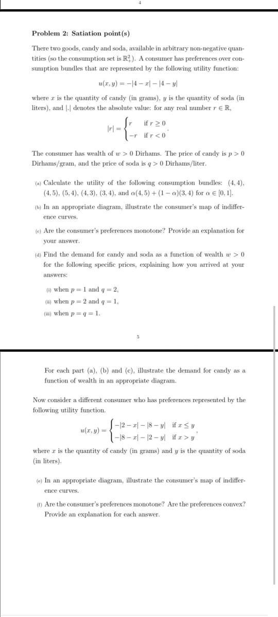 Solved Problem 2: Satiation point(s) There two goods, candy | Chegg.com