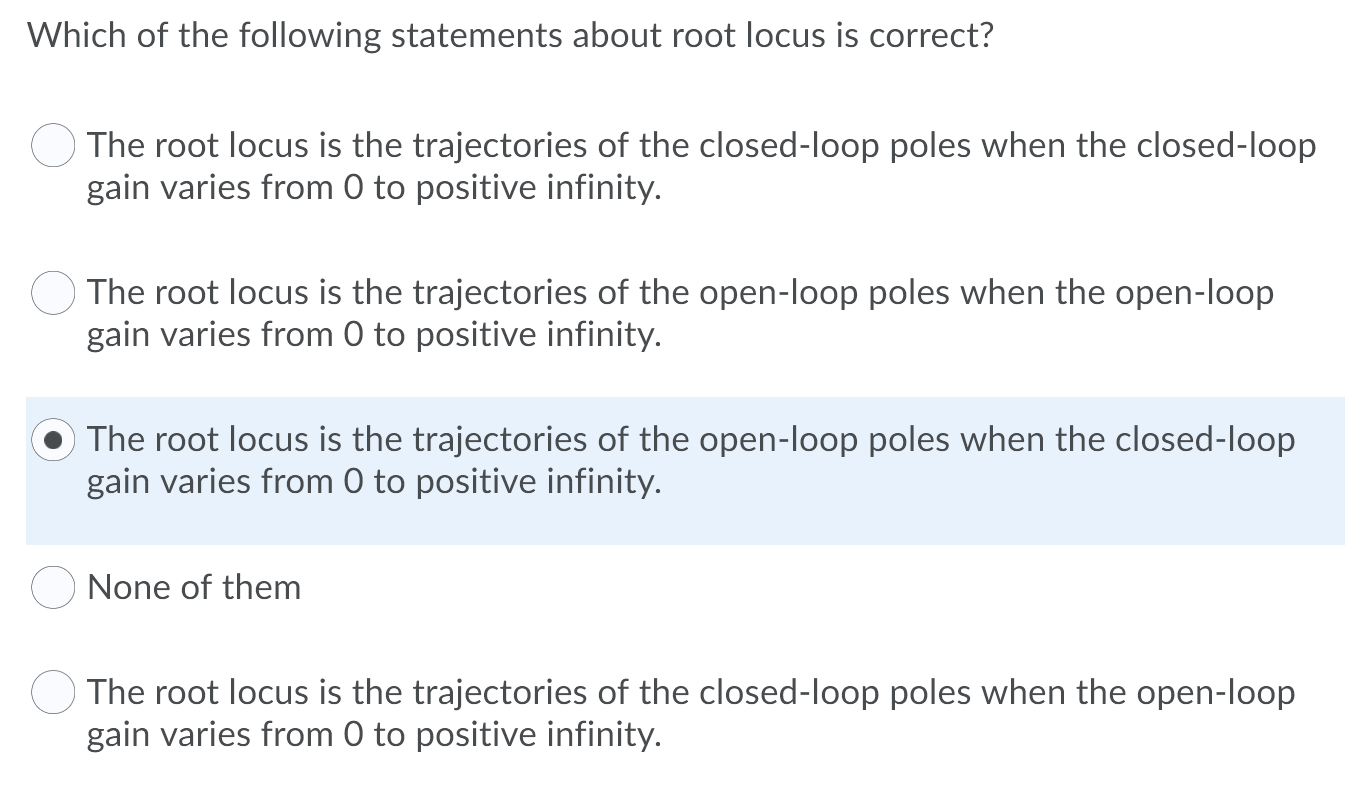 Solved Which of the following statements about root locus is | Chegg.com