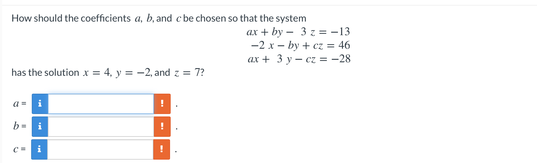 Solved How should the coefficients a, b, and c be chosen so | Chegg.com