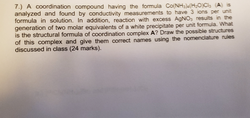 Solved 7.) A coordination compound having the formula | Chegg.com