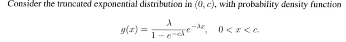 Solved Consider the truncated exponential distribution in | Chegg.com