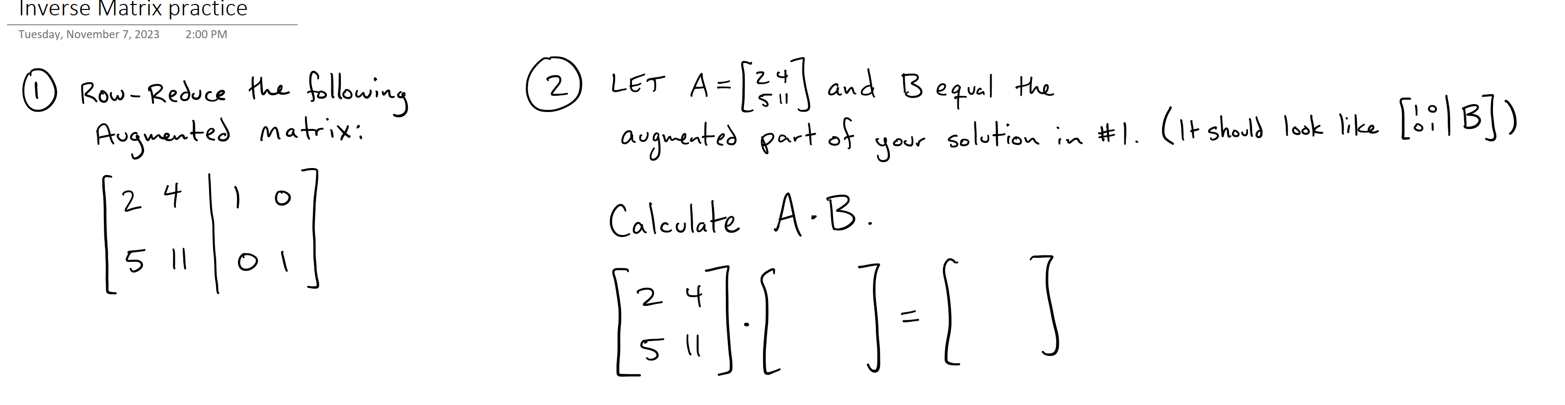 Solved Inverse Matrix practice (1) Row-Reduce the following | Chegg.com