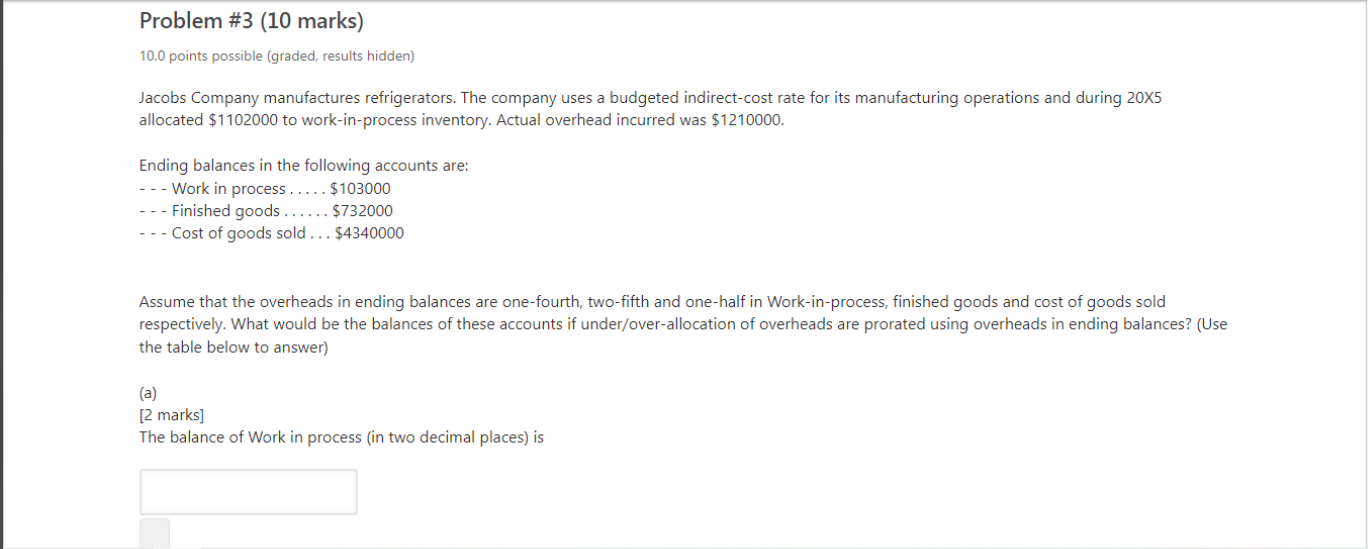 Solved Problem #3 (10 marks) 10.0 points possible (graded, | Chegg.com