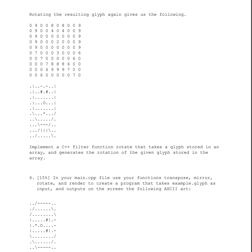 A glyph is a 10 x 10 matrix of pixels. Each pixel is | Chegg.com