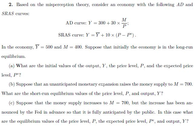 Solved 2. Based on the misperception theory, consider an | Chegg.com