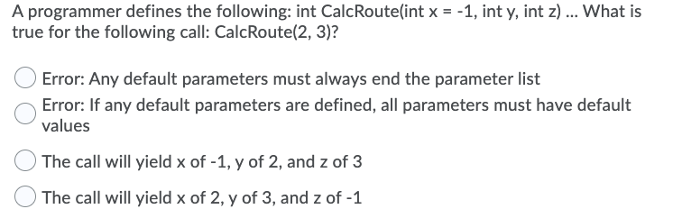 Solved A programmer defines the following: int CalcRoute(int | Chegg.com