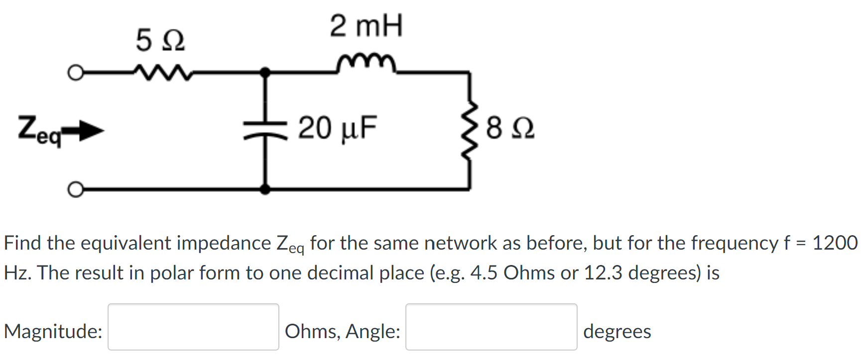 Solved Find the equivalent impedance Zeq for the same | Chegg.com