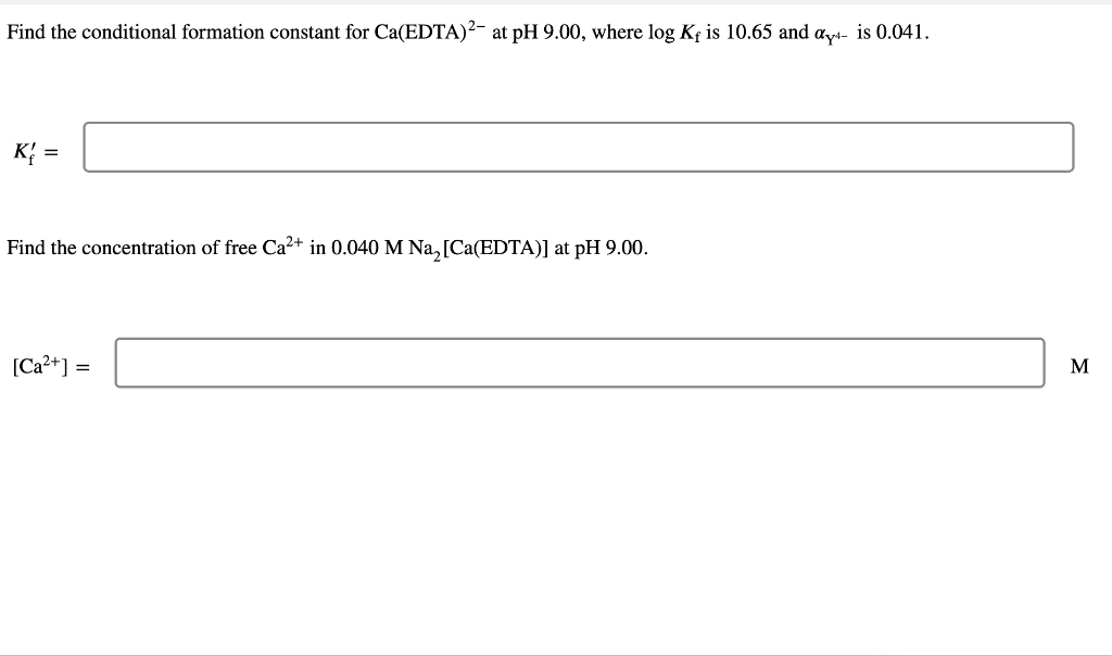 Solved Find the conditional formation constant for | Chegg.com