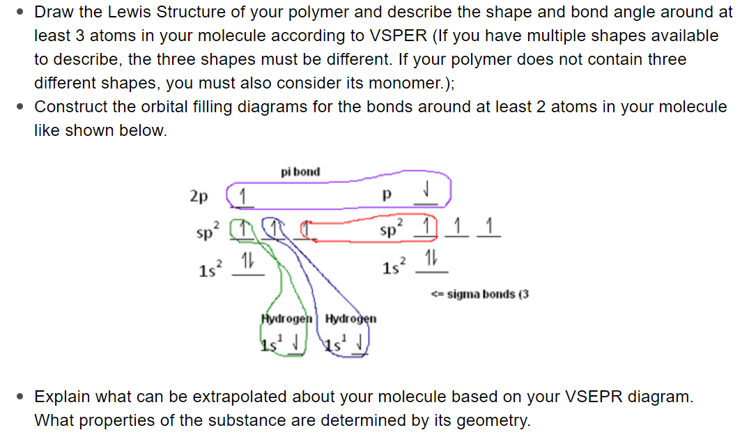 Solved • Draw the Lewis Structure of your polymer and | Chegg.com