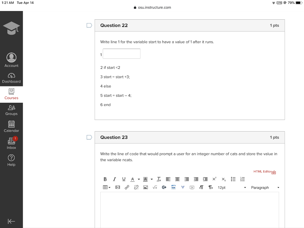 Solved 1:21 AM Tue Apr 14 VPN 79% osu.instructure.com | Chegg.com