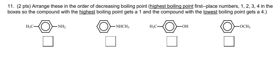 Solved 11. (2 pts) Arrange these in the order of decreasing | Chegg.com