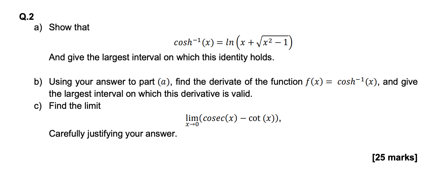 Solved a) Show that cosh−1(x)=ln(x+x2−1) And give the | Chegg.com