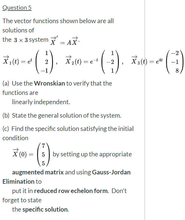 Solved Question 5 The vector functions shown below are all | Chegg.com