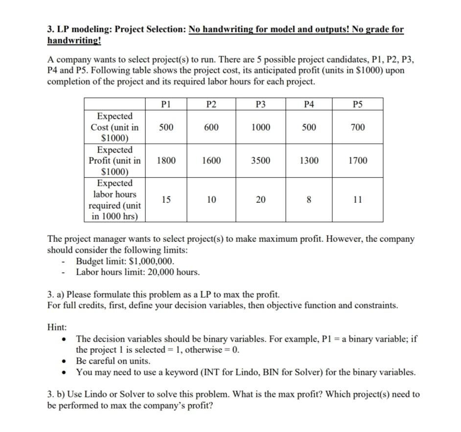 Solved 3. LP modeling: Project Selection: No handwriting for | Chegg.com