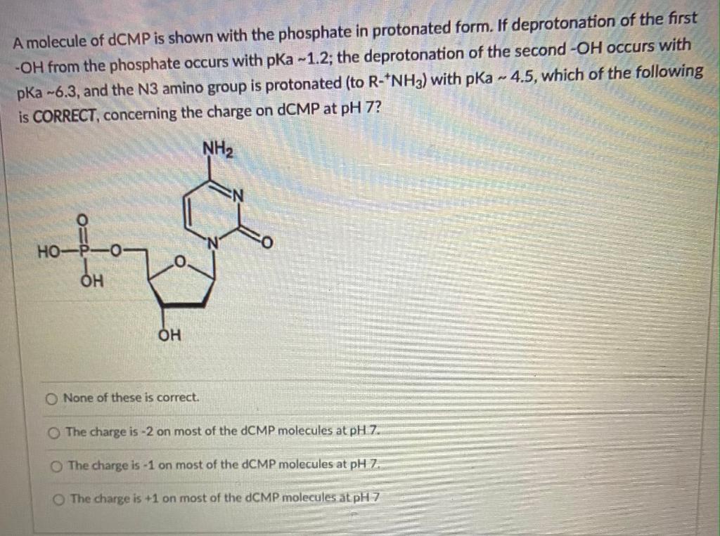 Solved A molecule of dCMP is shown with the phosphate in | Chegg.com