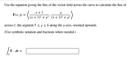Solved Use the equation giving the flux of the vector field | Chegg.com