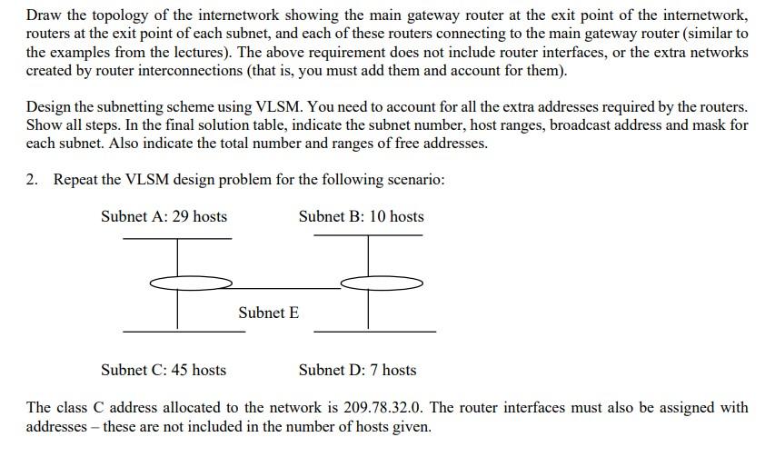Solved Draw the topology of the internetwork showing the | Chegg.com