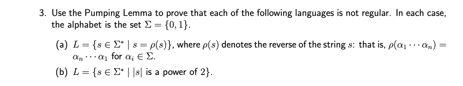 Solved 3. Use the Pumping Lemma to prove that each of the | Chegg.com