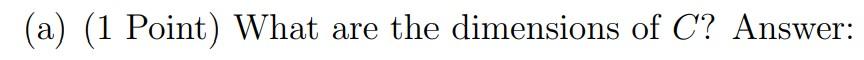 Solved a (6 Points total) Suppose that a square matrix C has | Chegg.com