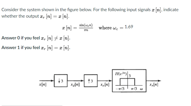 Solved Consider the system shown in the figure below. For | Chegg.com