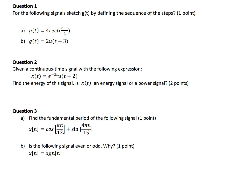 Solved Question 1 For the following signals sketch g(t) by | Chegg.com