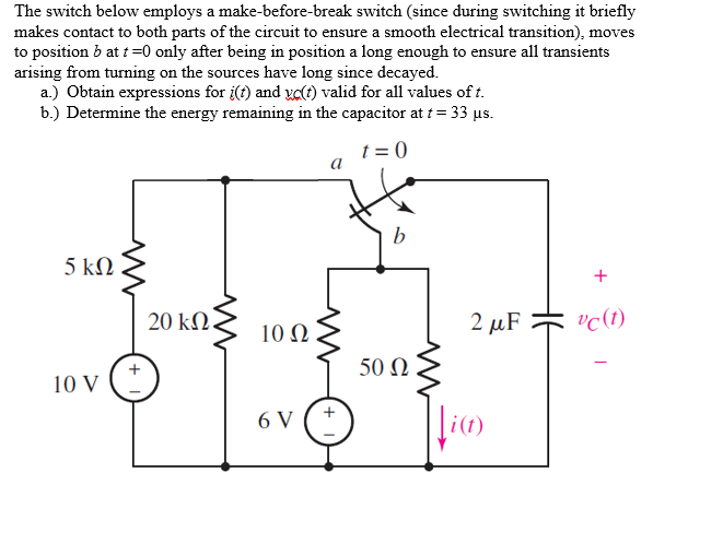 Solved The switch below employs a make-before-break switch | Chegg.com