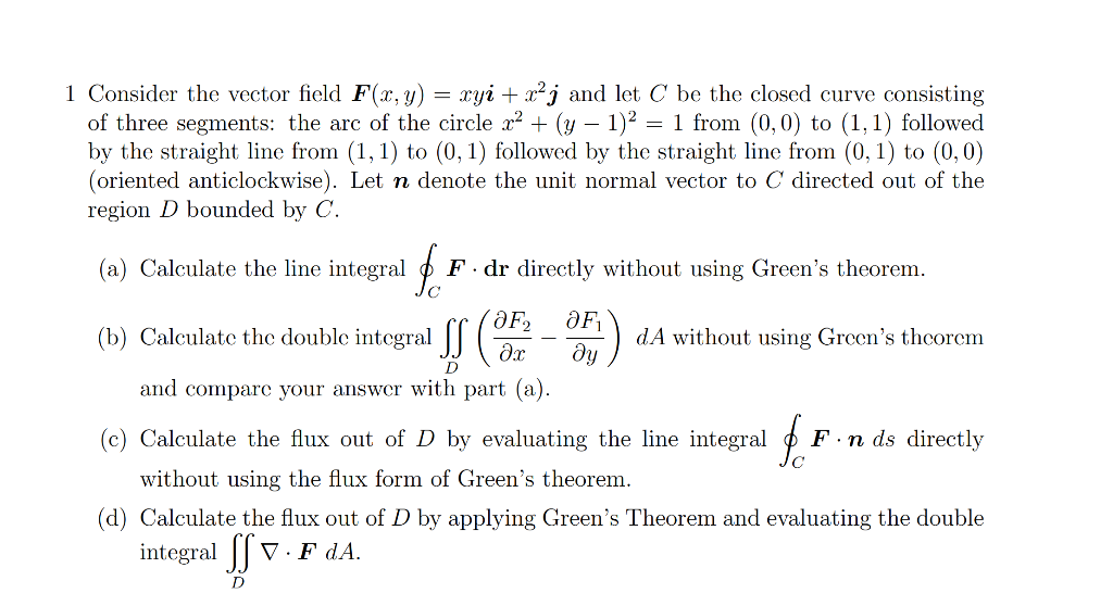 Solved = 1 Consider the vector field F(x, y) = xyi +j and | Chegg.com