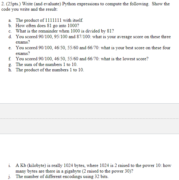 Solved 2 25pts Write And Evaluate Python Expressions To Chegg