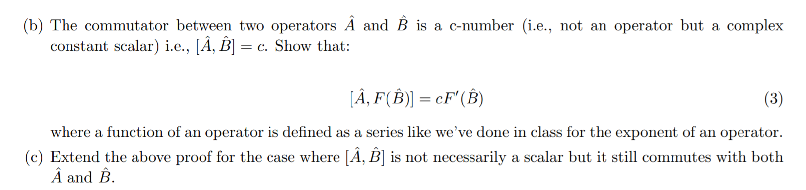 Solved (b) The commutator between two operators A and B is a | Chegg.com