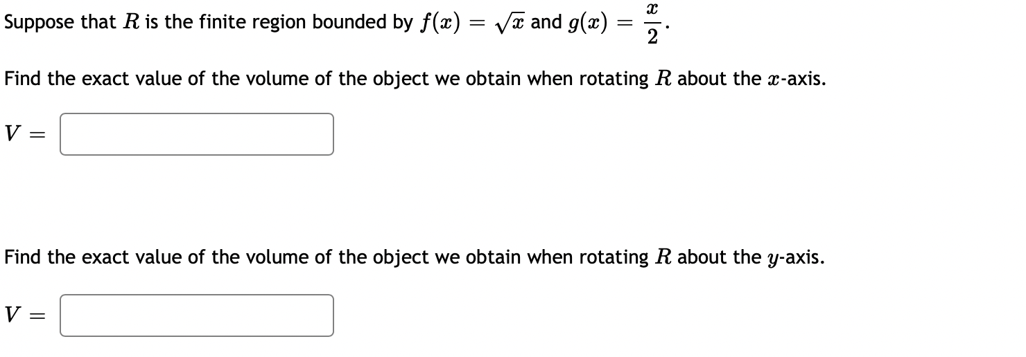 Solved Suppose that R is the finite region bounded by f(x)=x | Chegg.com