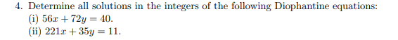 Solved 4 Determine All Solutions In The Integers Of The