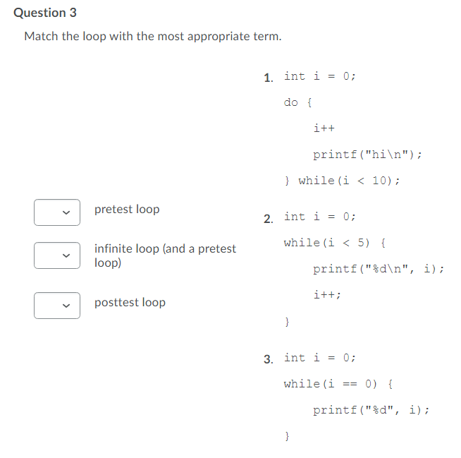 Solved Which Of The Following Is Not A Type Of Loop