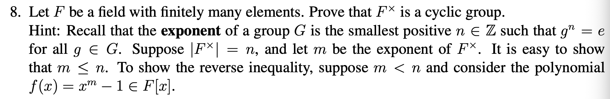 Solved 8. Let F be a field with finitely many elements. | Chegg.com