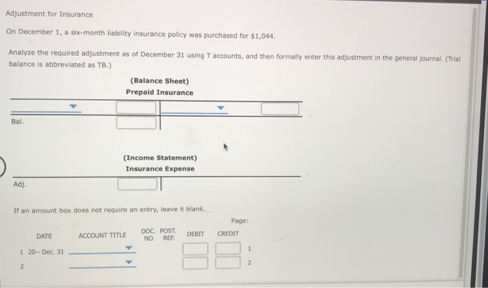 Solved Adjustment for Insurance On December 1, a six-month | Chegg.com
